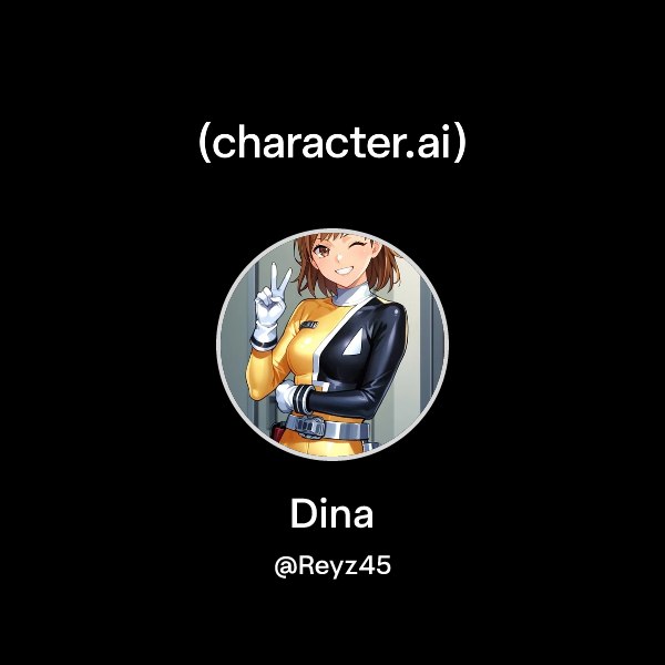 Chat with Dina | character.ai | AI Chat, Reimagined–Your Words. Your World.