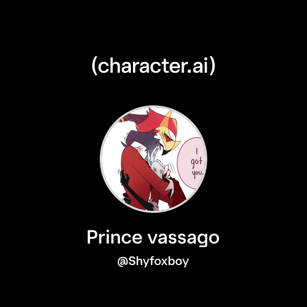 Chat with Prince vassago | character.ai | AI Chat, Reimagined–Your ...