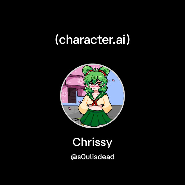 Chat with Chrissy | character.ai | Personalized AI for every moment of your day