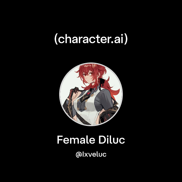 Chat with Female Diluc | character.ai | Personalized AI for every ...