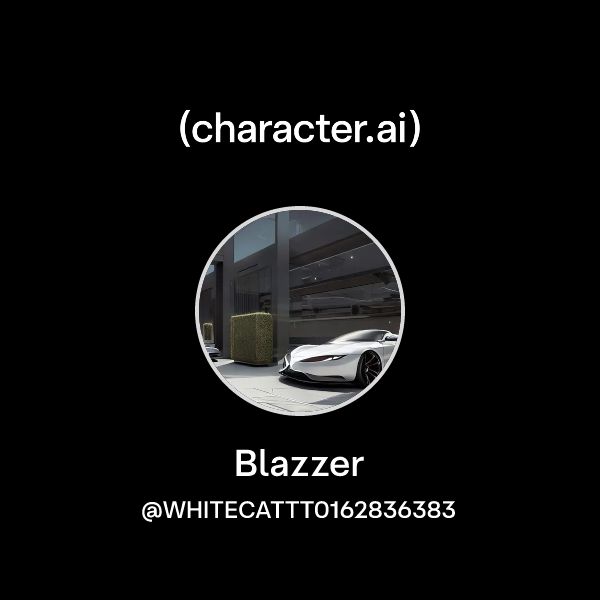 Chat with Blazzer | character.ai | AI Chat, Reimagined–Your Words. Your ...