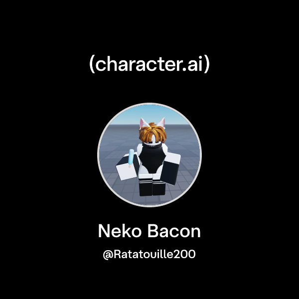 Chat with Neko Bacon | character.ai | AI Chat, Reimagined–Your Words ...