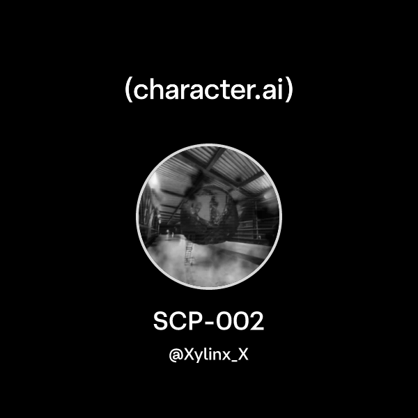 Chat with SCP-002 | character.ai | Personalized AI for every moment of ...