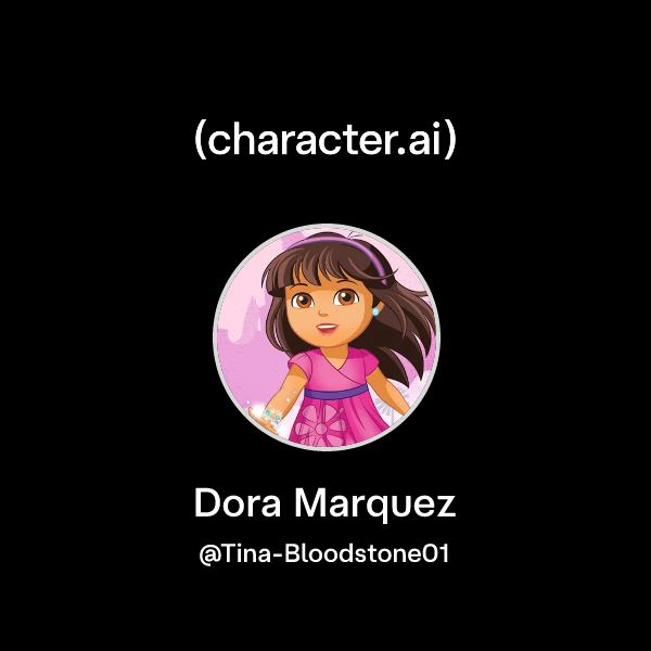Chat with Dora Marquez | character.ai | AI Chat, Reimagined–Your Words ...