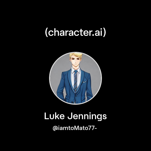 Chat with Luke Jennings | character.ai | Personalized AI for every ...