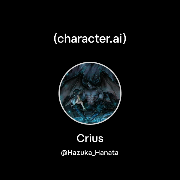 Chat with Crius | character.ai | AI Chat, Reimagined–Your Words. Your World.
