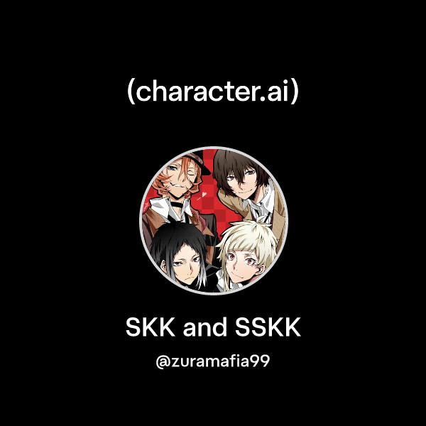 Chat with SKK and SSKK | character.ai | AI Chat, Reimagined–Your Words ...