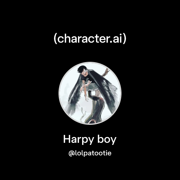 Chat with Harpy boy | character.ai | AI Chat, Reimagined–Your Words ...