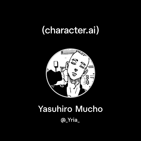 Chat with Yasuhiro Mucho | character.ai | AI Chat, Reimagined–Your ...