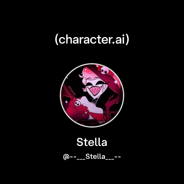 Stella (@--___Stella___--) | character.ai | AI Chat, Reimagined–Your ...
