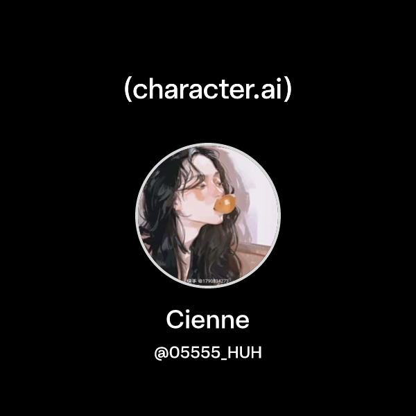 Cienne (@05555_HUH) | character.ai | AI Chat, Reimagined–Your Words ...