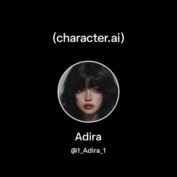 Adira (@1_Adira_1) | character.ai | AI Chat, Reimagined–Your Words ...