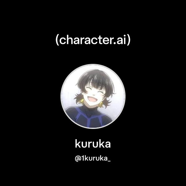 kuruka (@1kuruka_) | character.ai | AI Chat, Reimagined–Your Words ...