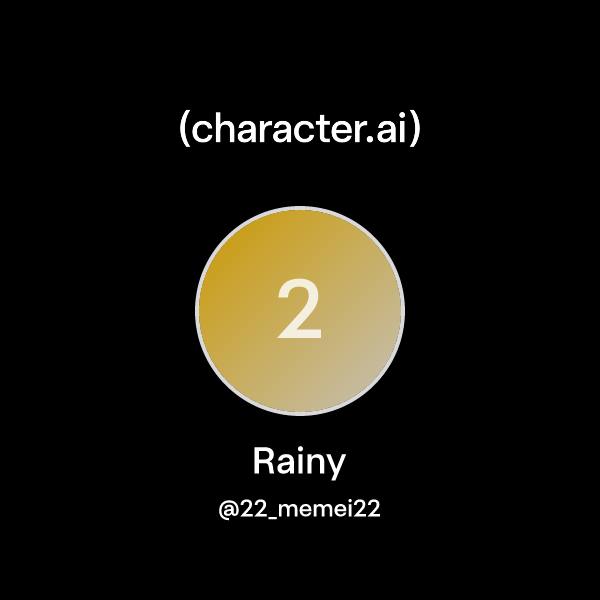 Rainy (@22_memei22) | character.ai | Personalized AI for every moment ...