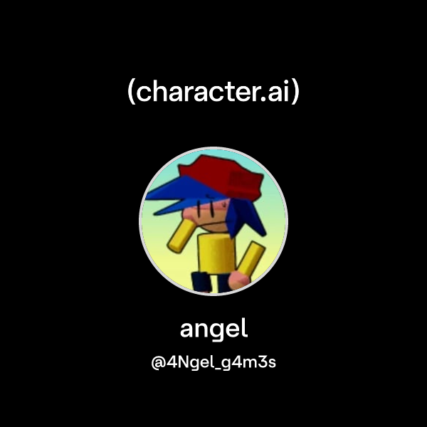 angel (@4Ngel_g4m3s) | character.ai | AI Chat, Reimagined–Your Words. Your World.
