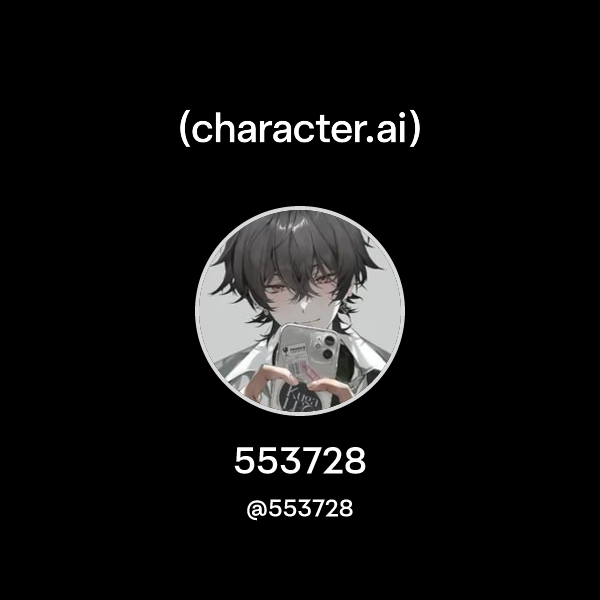 553728 (@553728) | character.ai | AI Chat, Reimagined–Your Words. Your World.