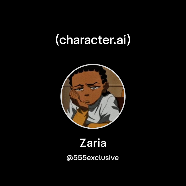 Zaria (@555exclusive) | character.ai | Personalized AI for every moment ...