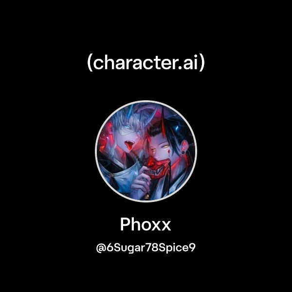 Phoxx (@6Sugar78Spice9) | character.ai | AI Chat, Reimagined–Your Words. Your World.