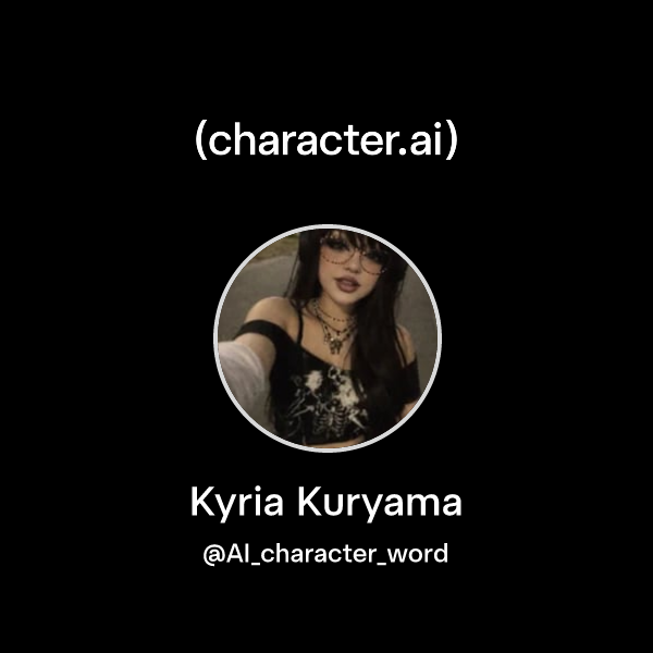 Kyria Kuryama (@AI_character_word) | character.ai | AI Chat, Reimagined ...