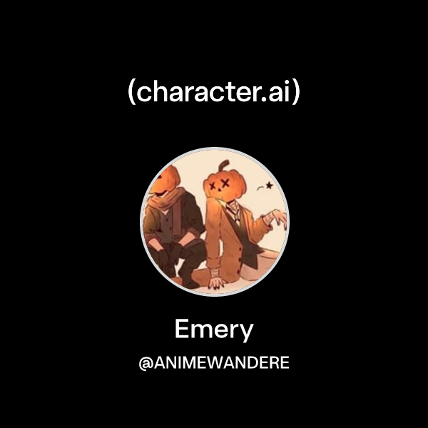Emery (@ANIMEWANDERE) | character.ai | AI Chat, Reimagined–Your Words ...