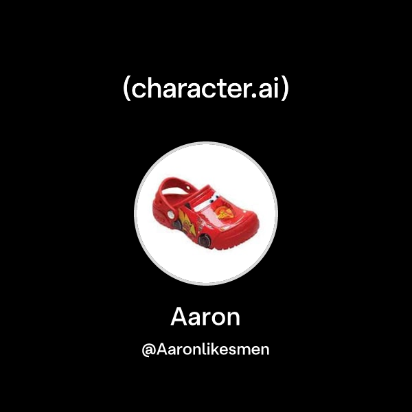 Aaron (@Aaronlikesmen) | character.ai | AI Chat, Reimagined–Your Words ...