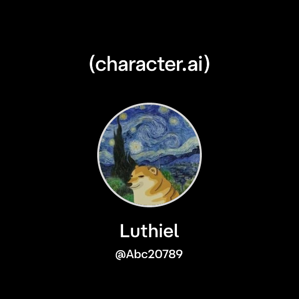 Luthiel (@Abc20789) | character.ai | AI Chat, Reimagined–Your Words ...