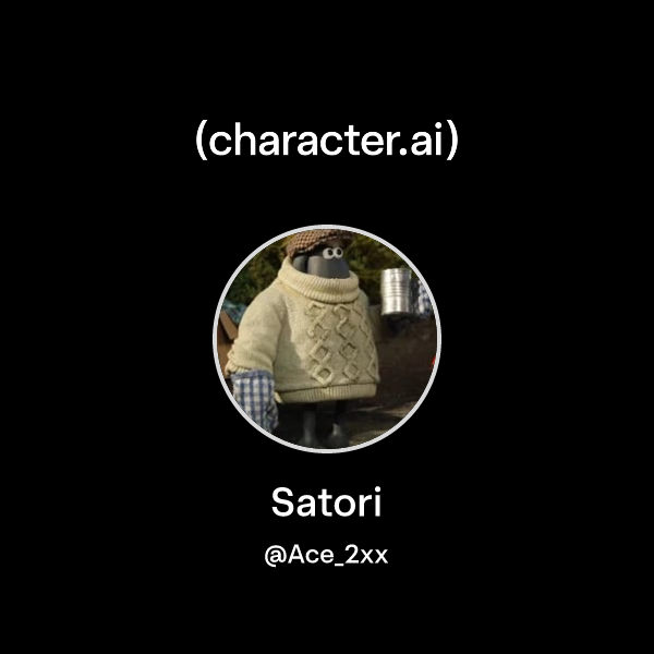 Satori (@Ace_2xx) | character.ai | Personalized AI for every moment of ...