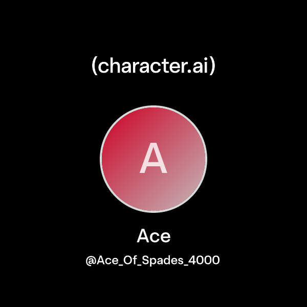 Ace (@Ace_Of_Spades_4000) | character.ai | AI Chat, Reimagined–Your ...