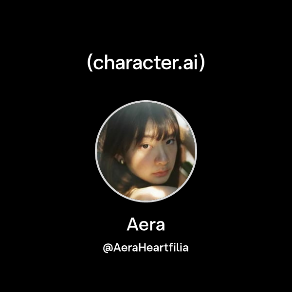 Aera (@AeraHeartfilia) | character.ai | AI Chat, Reimagined–Your Words ...