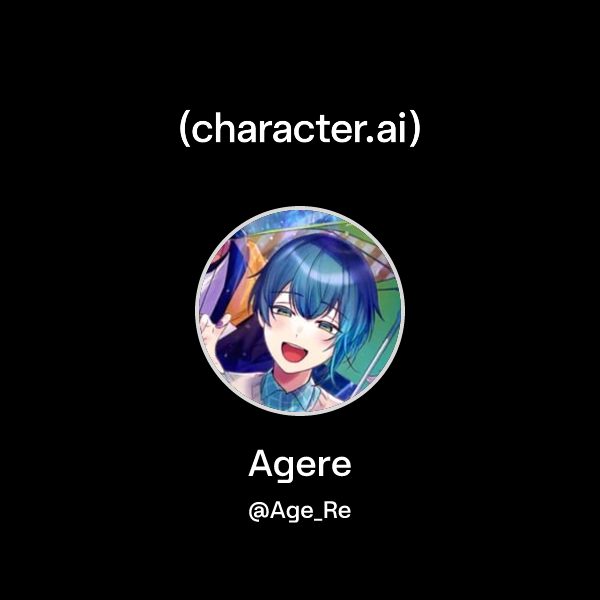 Agere (@Age_Re) | character.ai | AI Chat, Reimagined–Your Words. Your ...