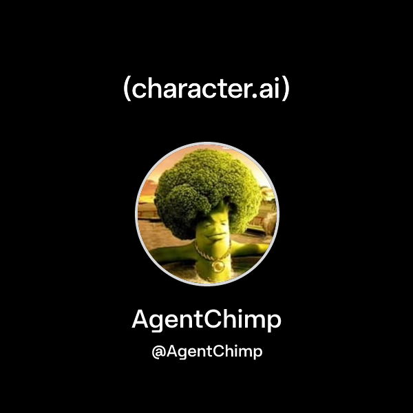 AgentChimp (@AgentChimp) | character.ai | AI Chat, Reimagined–Your ...
