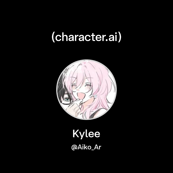 Kylee (@Aiko_Ar) | character.ai | AI Chat, Reimagined–Your Words. Your ...