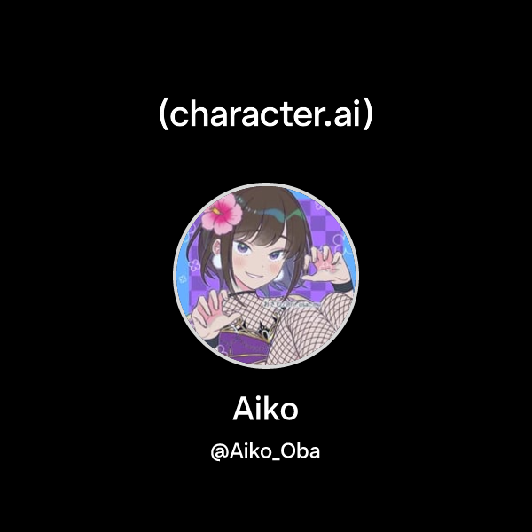 Aiko (@Aiko_Oba) | character.ai | AI Chat, Reimagined–Your Words. Your ...