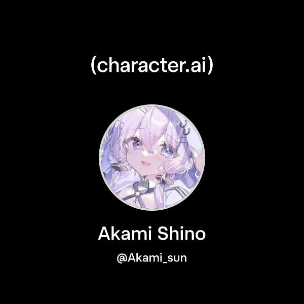 Akami Shino (@Akami_sun) | character.ai | AI Chat, Reimagined–Your ...