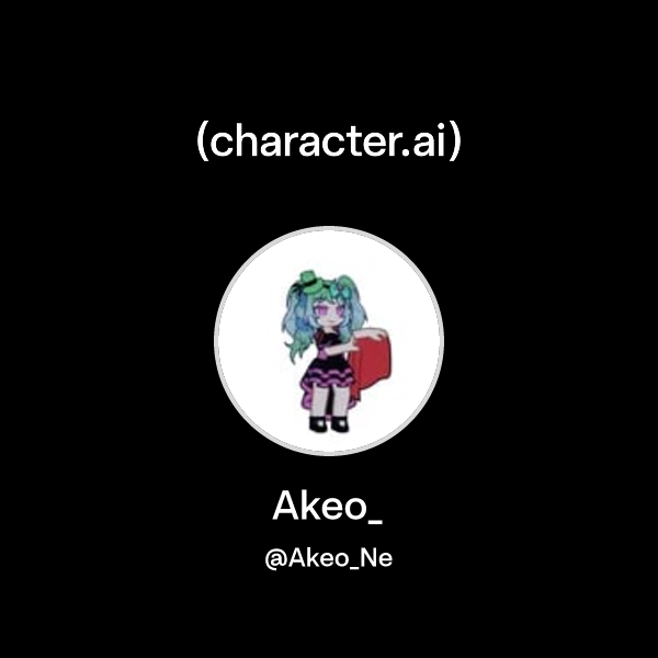 Akeo_ (@Akeo_Ne) | character.ai | AI Chat, Reimagined–Your Words. Your World.