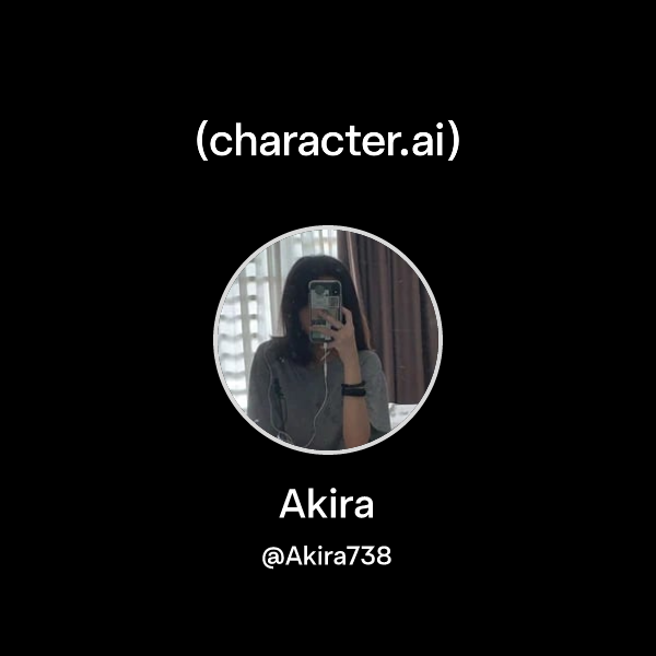 Akira (@Akira738) | character.ai | AI Chat, Reimagined–Your Words. Your World.