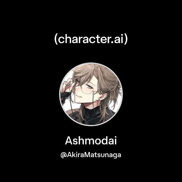 Ashmodai (@AkiraMatsunaga) | character.ai | AI Chat, Reimagined–Your ...