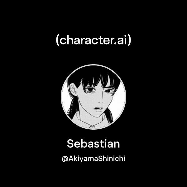 Sebastian (@AkiyamaShinichi) | character.ai | AI Chat, Reimagined–Your ...
