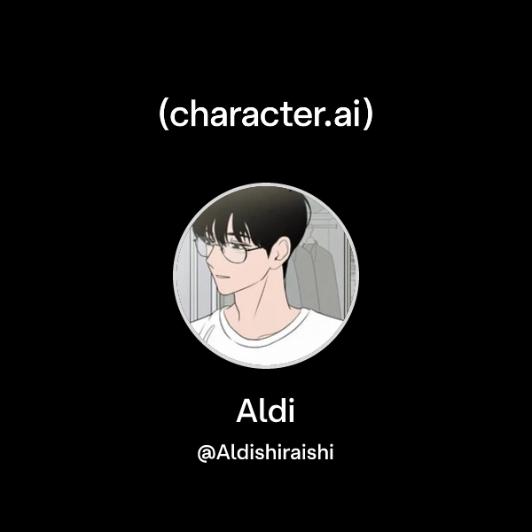 Aldi (@Aldishiraishi) | character.ai | AI Chat, Reimagined–Your Words ...