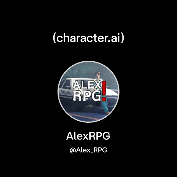 AlexRPG (@Alex_RPG) | character.ai | AI Chat, Reimagined–Your Words ...