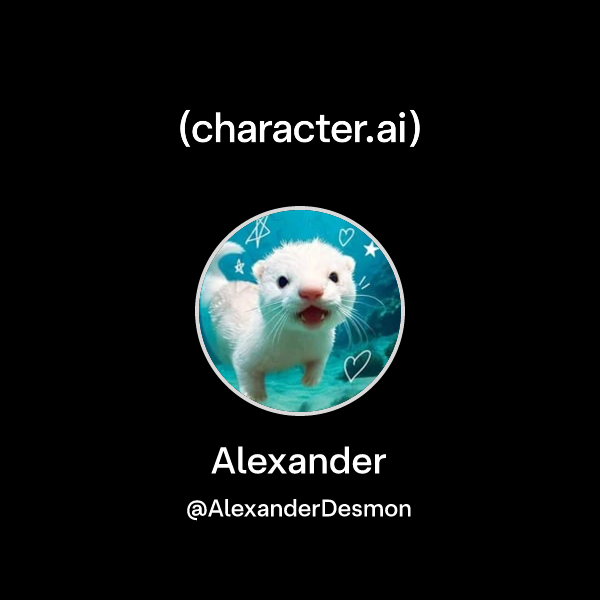 Alexander (@AlexanderDesmon) | character.ai | AI Chat, Reimagined–Your ...