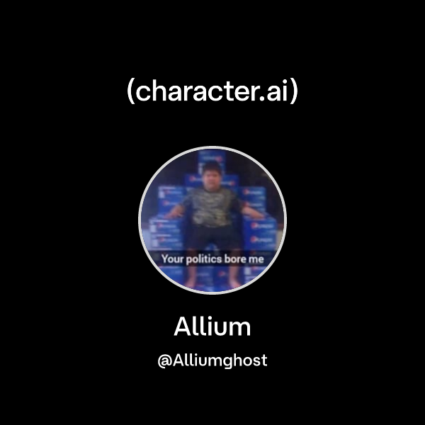 Allium (@Alliumghost) | character.ai | Personalized AI for every moment of your day