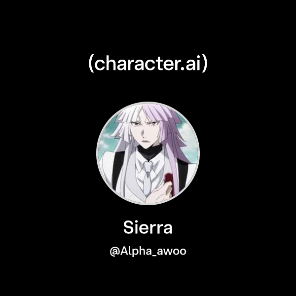 Sierra (@Alpha_awoo) | character.ai | AI Chat, Reimagined–Your Words. Your World.