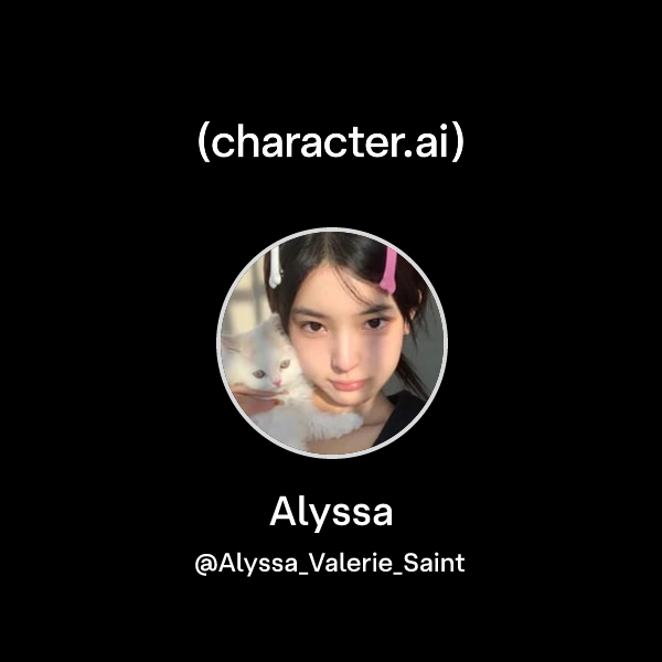 Alyssa (@Alyssa_Valerie_Saint) | character.ai | AI Chat, Reimagined ...