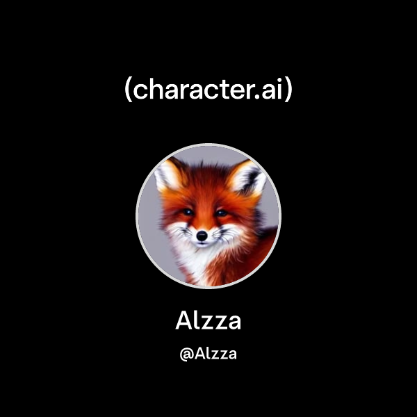 Alzza (@Alzza) | character.ai | Personalized AI for every moment of your day