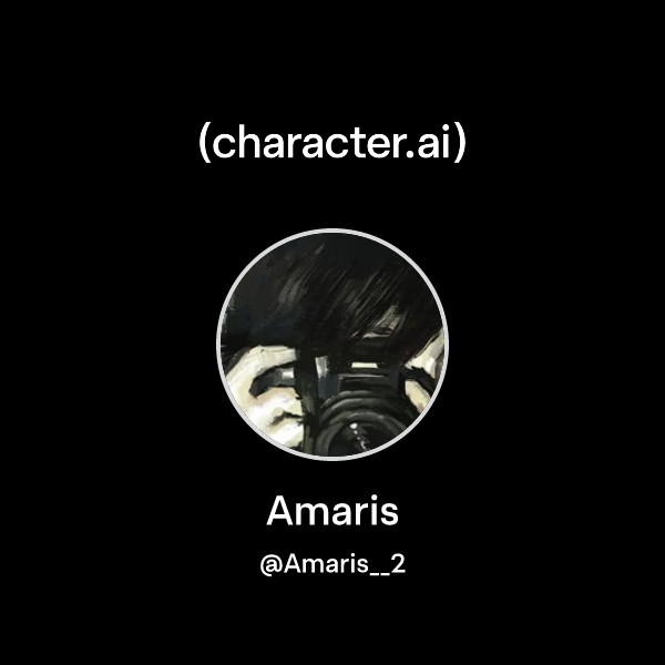 Amaris (@Amaris__2) | character.ai | Personalized AI for every moment of your day