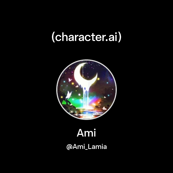Ami (@Ami_Lamia) | character.ai | AI Chat, Reimagined–Your Words. Your ...