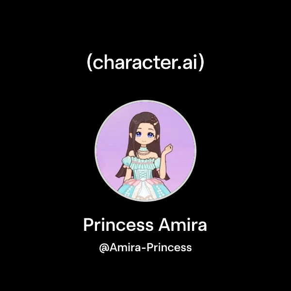 Princess Amira (@Amira-Princess) | character.ai | AI Chat, Reimagined ...