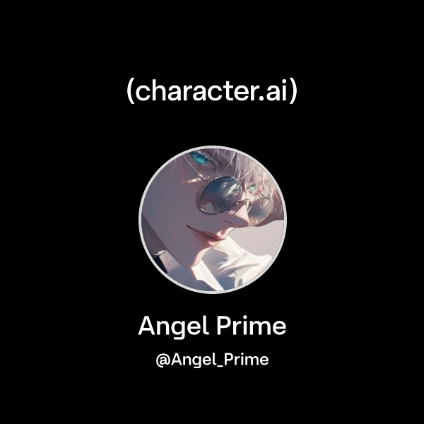 Angel Prime (@Angel_Prime) | character.ai | AI Chat, Reimagined–Your ...