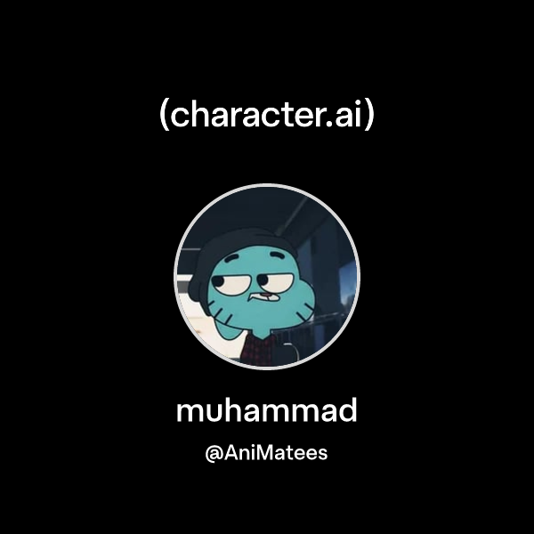 muhammad (@AniMatees) | character.ai | AI Chat, Reimagined–Your Words ...